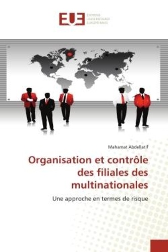 Organisation et contrôle des filiales des... - Mahamat Abdellatif ...