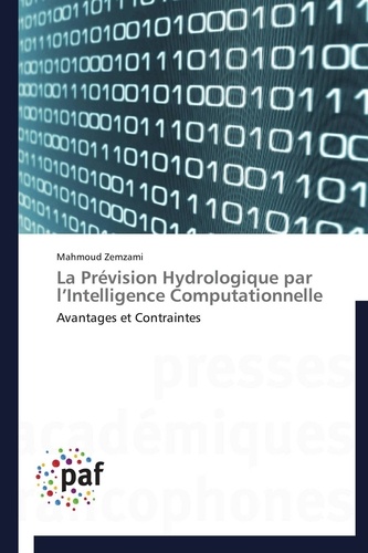 La Prévision Hydrologique par l'Intelligence... - Mahmoud Zemzami - Livres - Furet du Nord