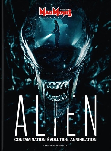 Mad Movies Hors-série Classic N° 80. Alien -... de Custom Publishing ...