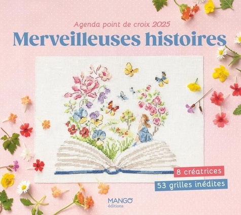 Agenda Point de croix Merveilleuses histoires de Mango - Grand Format - Livre - Decitre