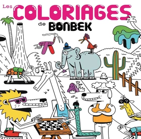 Les coloriages de bonbek - Mango - Livres - Furet du Nord