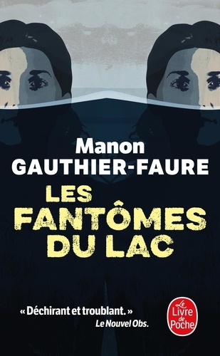 Les fantômes du lac - Mémoires d'un village... de Manon Gauthier-Faure ...