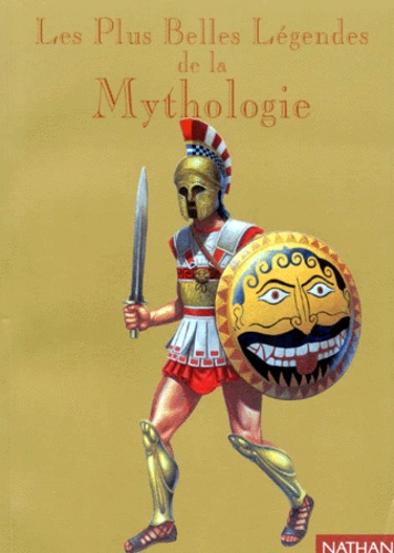 Les Plus Belles Legendes De La Mythologie - Manon Issel - Livres ...