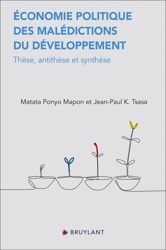Economie politique des malédictions du... de Mapon Matata Ponyo - Grand Format - Livre - Decitre
