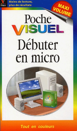 Débuter en micro de MaranGraphics - Livre - Decitre