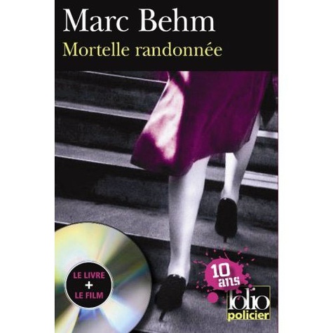 Mortelle randonnée de Marc Behm - Poche - Livre - Decitre