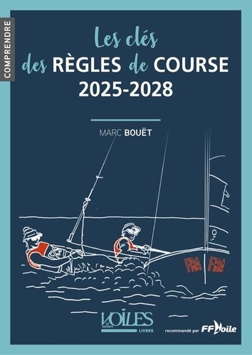 Les clés des règles de course 2025-2028 - Marc Bouët - Livres - Furet ...
