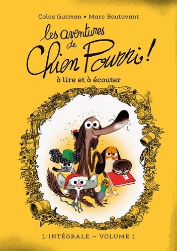 Chien Pourri ! . Les aventures de Chien Pourri !... de Marc Boutavant ...