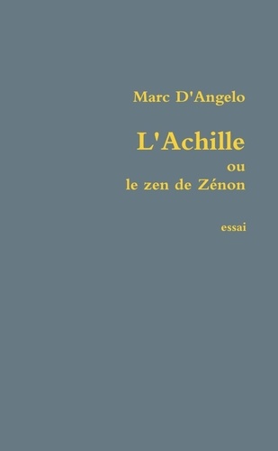L'Achille de Marc D'angelo - Poche - Livre - Decitre