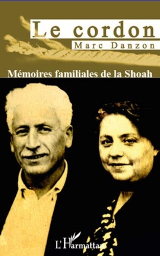 Le Cordon - Mémoires familiales de la Shoah - Marc Danzon - Ebooks ...