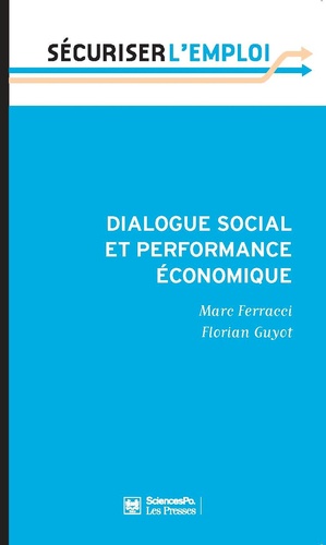 Dialogue social et performance économique de Marc Ferracci - Poche - Livre - Decitre