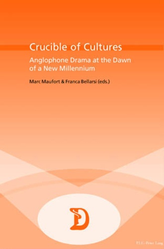 Crucible of Cultures - Anglophone Drama at the... de Marc Maufort ...