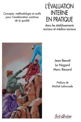 L'évaluation interne en pratique dans les... de Marc Renard - Grand ...