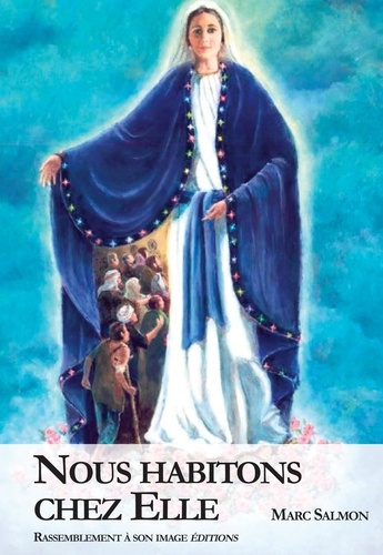 Nous habitons chez elle de Marc Salmon - Grand Format - Livre - Decitre