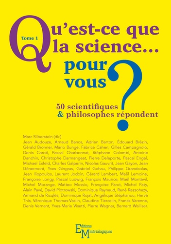 Qu'est-ce que la science... pour vous ? 50... de Marc Silberstein ...