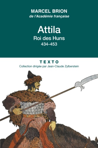 Attila - Roi des Huns (434-453) de Marcel Brion - Poche - Livre - Decitre