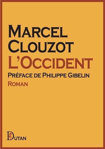 L’Occident de Marcel Clouzot - Livre - Decitre