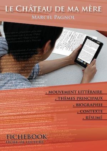 Fiche de lecture Le Château de ma mère -... de Marcel Pagnol - ePub ...