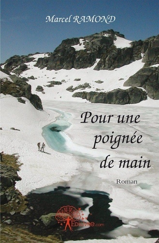 Pour une poignée de main de Marcel Ramond - Livre - Decitre