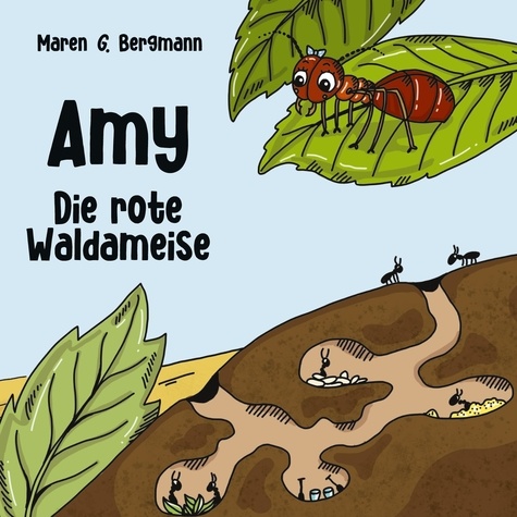 Amy - Die rote Waldameise - Maren G. Bergmann - Ebooks - Furet du Nord