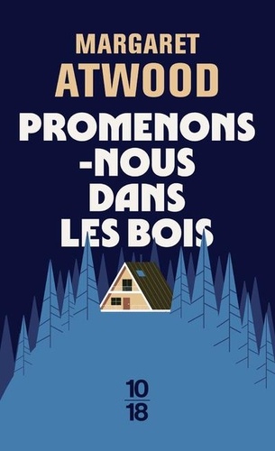 Promenons-nous dans les bois de Margaret Atwood - Poche - Livre - Decitre