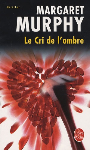 Le Cri de l'ombre de Margaret Murphy - Poche - Livre - Occasion - Decitre