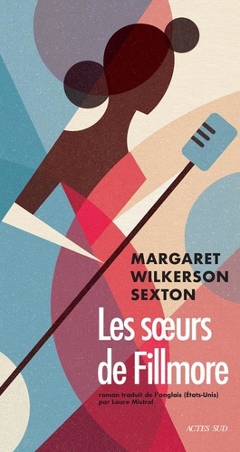 Les Soeurs de Fillmore de Margaret Wilkerson Sexton - Grand Format ...