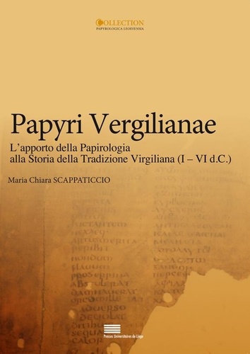 Papyri vergilianae l'apporto della papirologia... - Maria Chiara ...