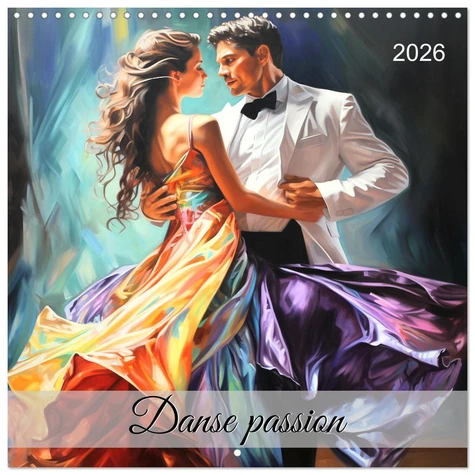 Danse passion (Calendrier mural carré 2026 30x30 cm) Calendrier double avec une page pour vos ...