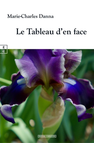 Le tableau d en face de Marie-Charles Danna - Livre - Decitre