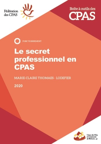 Le secret professionnel en CPAS de Marie-claire Thomaes-lodefier ...