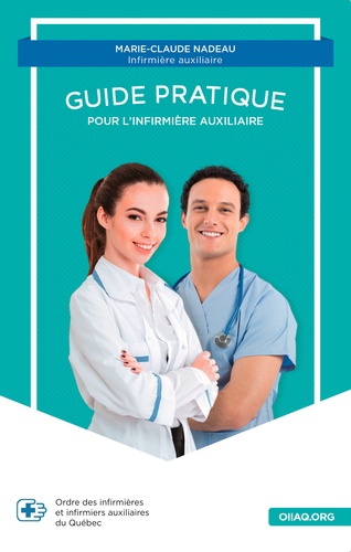 Guide Pratique Pour Linfirmière Auxiliaire De Marie Claude Nadeau
