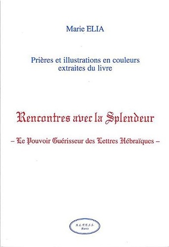 Livret Prières et illustrations Rencontres avec... de Marie Elia ...