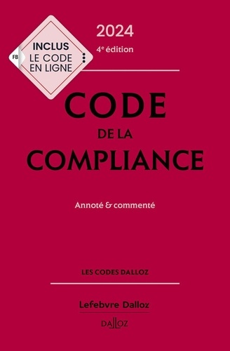 Code de la compliance - Annoté et commenté de Marie-Emma Boursier ...
