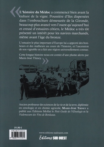 Fascinant Médoc - Histoire d'un pays de Marie-José Thiney - Grand Format - Livre - Decitre