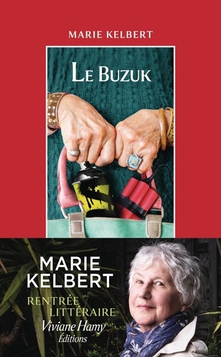 Le Buzuk de Marie Kelbert - Grand Format - Livre - Decitre