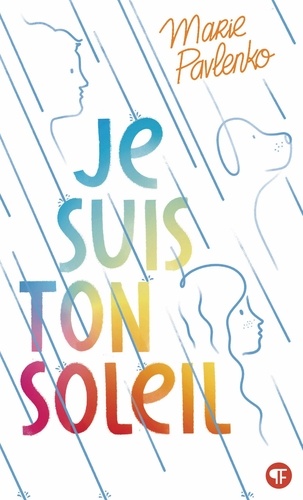 Je suis ton soleil de Marie Pavlenko - Poche - Livre - Decitre