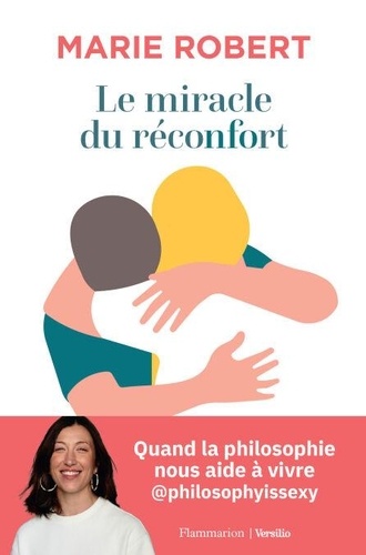 Le miracle du réconfort de Marie Robert - ePub - Ebooks - Decitre