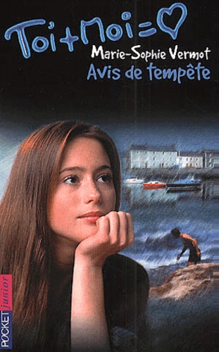 Toi Et Moi Tome 8 : Avis De Tempete de Marie-Sophie Vermot - Poche - Livre - Occasion - Decitre