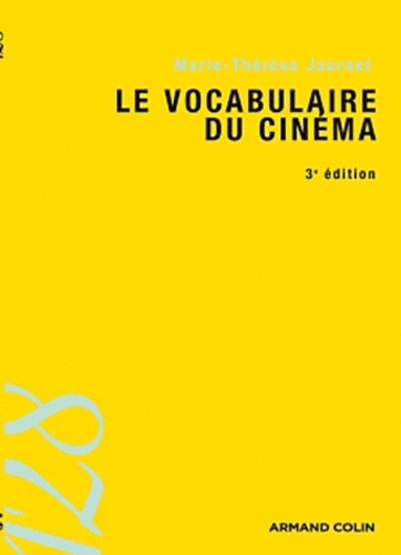 Le vocabulaire du cinéma de Marie-Thérèse Journot - Poche - Livre - Decitre
