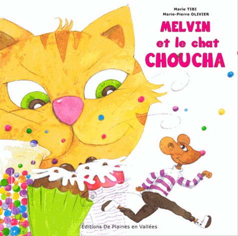 Melvin et le chat Choucha de Marie Tibi - Album - Livre - Occasion ...