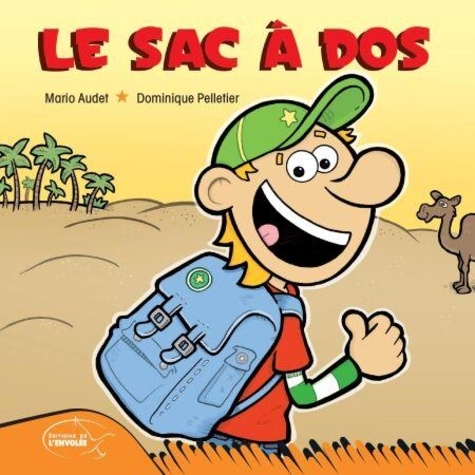 Le sac à dos - Mario Audet - Ebooks - Furet du Nord