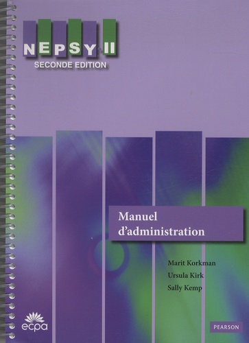 NEPSY-II - Manuel d'administration et de cotation - Marit Korkman ...
