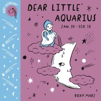 Baby Astrology: Dear Little Virgo de Roxy Marj - Decitre