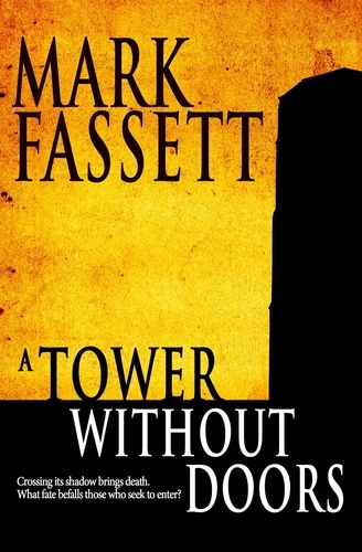 A Tower Without Doors de Mark Fassett - ePub - Ebooks - Decitre