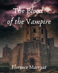 The Blood of the Vampire de Florence Marryat - Decitre
