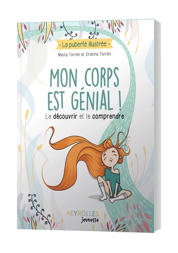 Mon corps est génial ! - Le découvrir et le... de Marta Torrón - Album ...