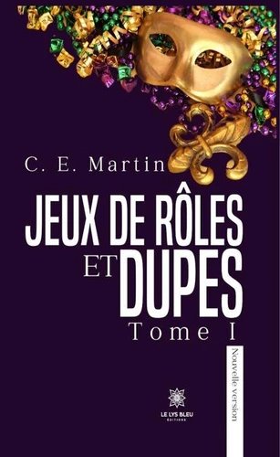 Jeux de rôles et dupes de C. e. Martin - Decitre