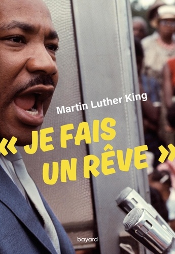 "Je fais un rêve" de Martin Luther King - Poche - Livre - Decitre