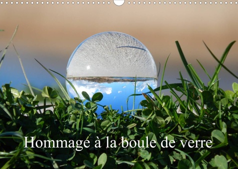 CALVENDO Nature . Hommage à la boule de verre... de Martina Busch ...